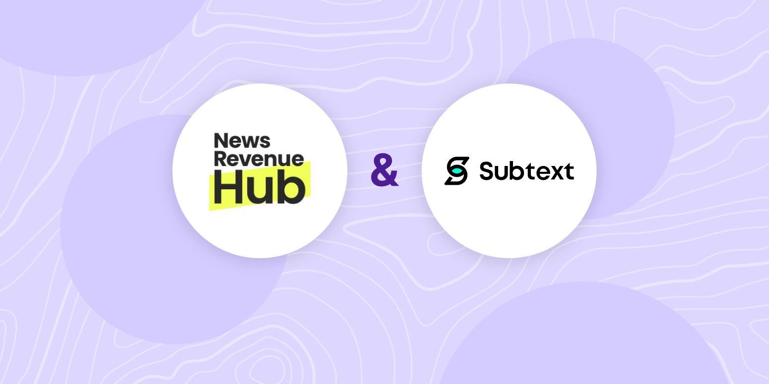 Subtext and News Revenue Hub Join Forces, Delivering Powerful SMS Tools